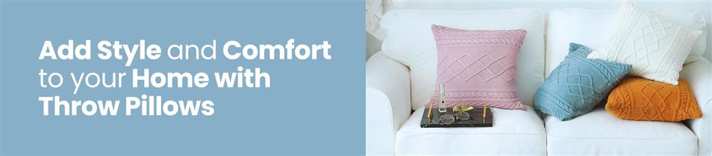 Add style and comfort to your home with throw pillows
