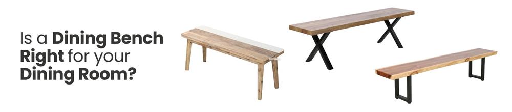 Is a Dining Bench Right for Your Dining Room? Here's Why It Might Be