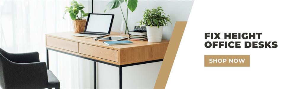 Fix Height Office Desks
