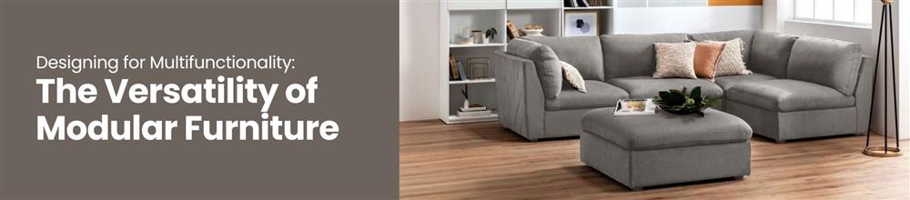 Designing for Multifunctionality: The Versatility of Modular Furniture